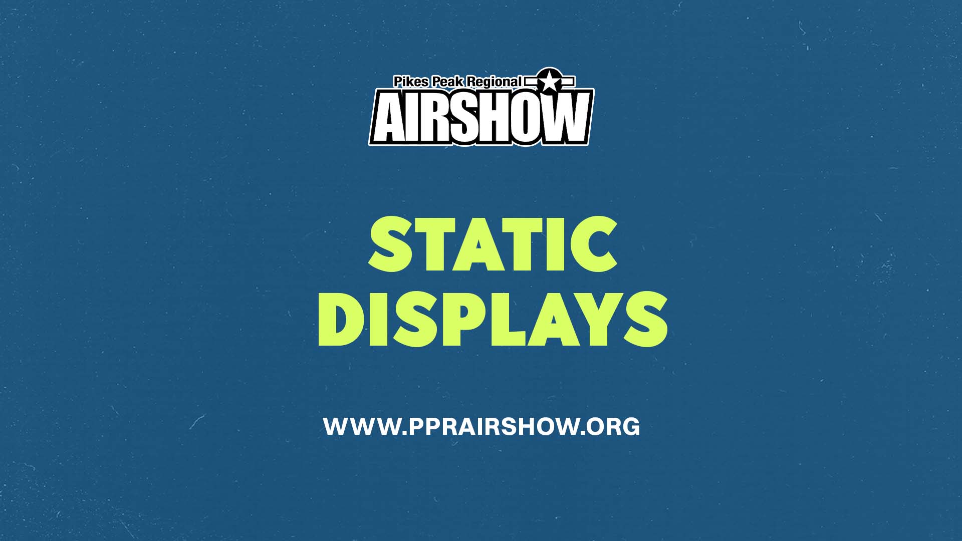 Static Displays – Pikes Peak Regional Airshow